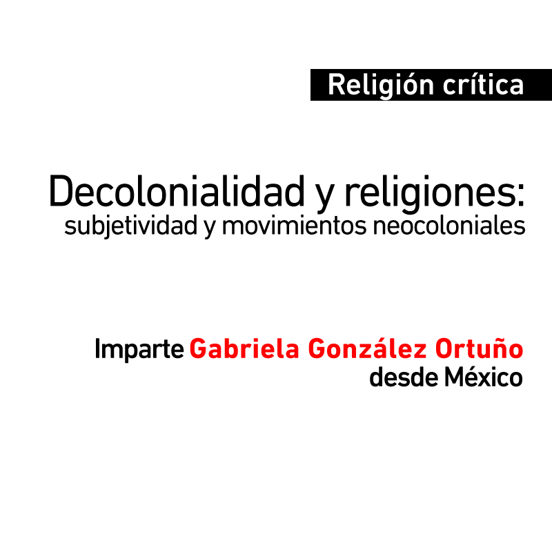 Decolonialidad y religiones: subjetividad y movimientos neocoloniales - 17